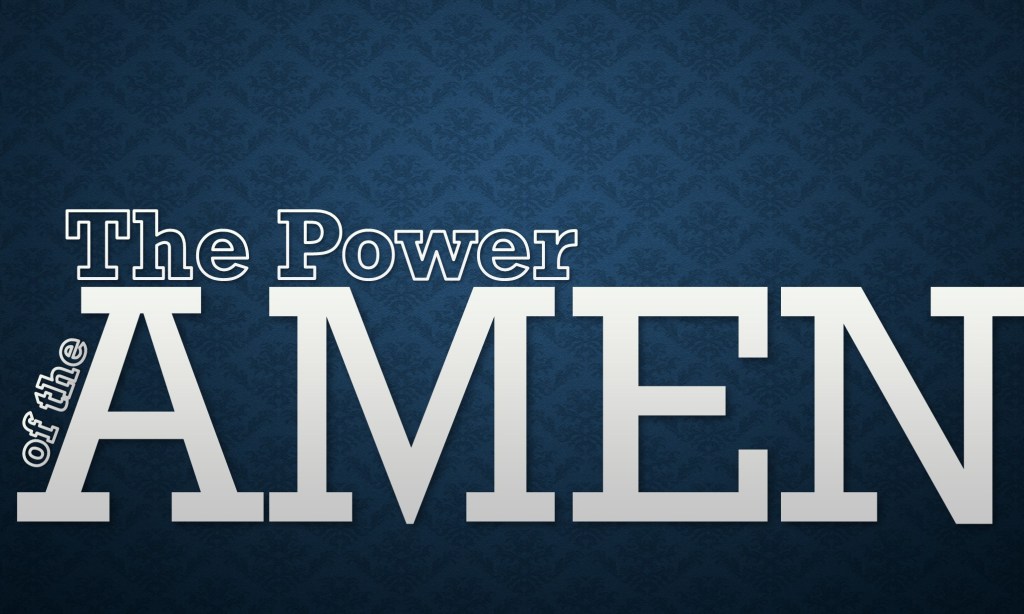 The Power of the Amen – Courage With Grace Ministries